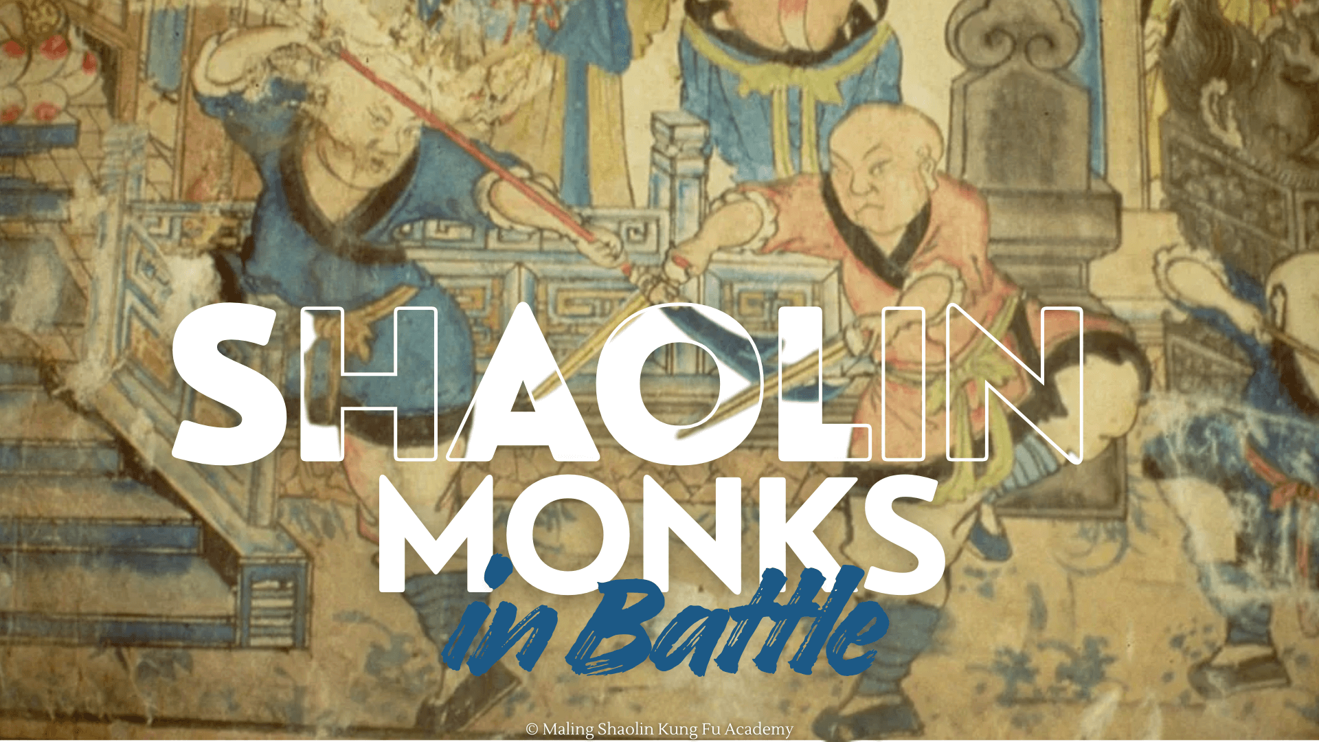 The Shaolin Monks in Battle: A Complete Historical Record of Their ...